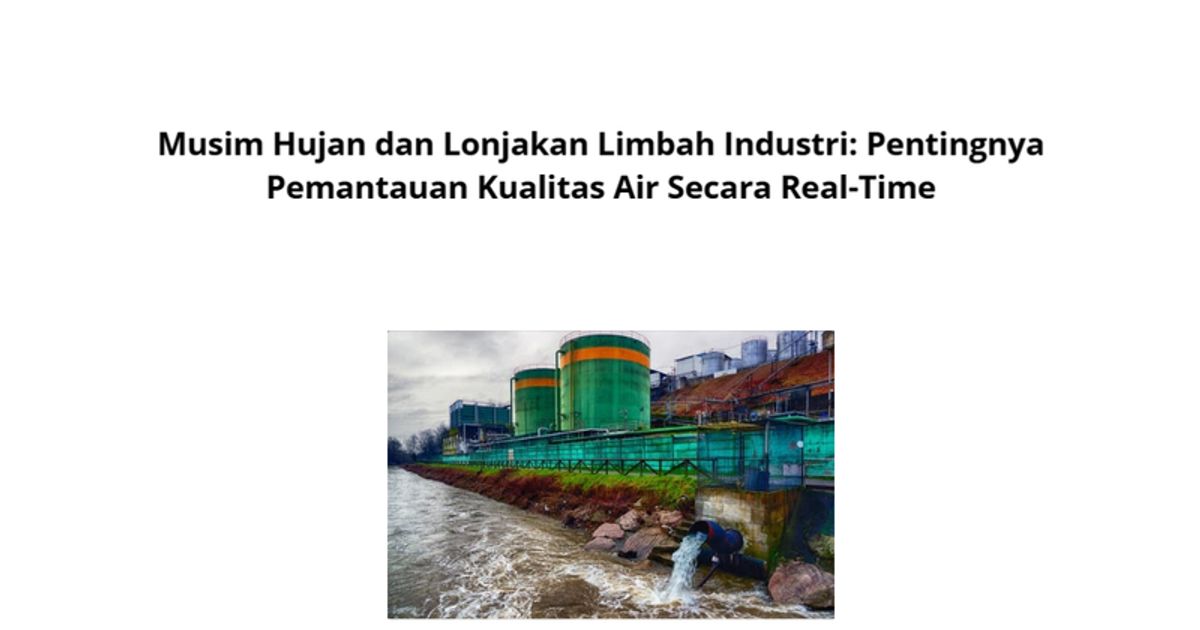 Hujan Deras, Overflow IPAL: Risiko Tersembunyi yang Sering Diabaikan ...