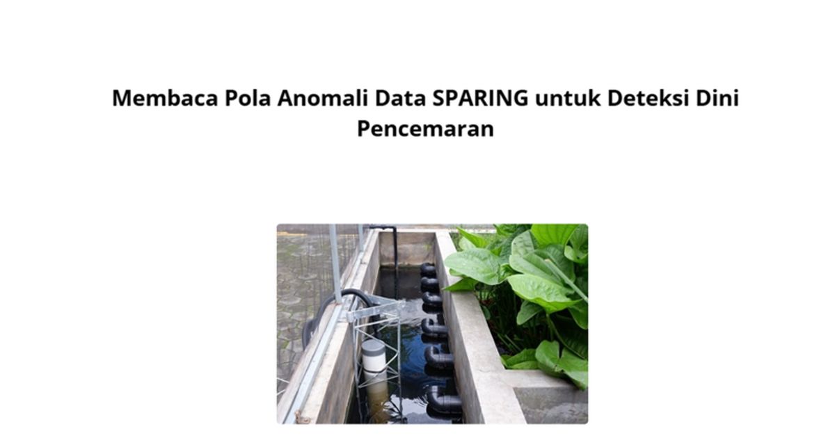Membaca Pola Anomali Data SPARING untuk Deteksi Dini Pencemaran